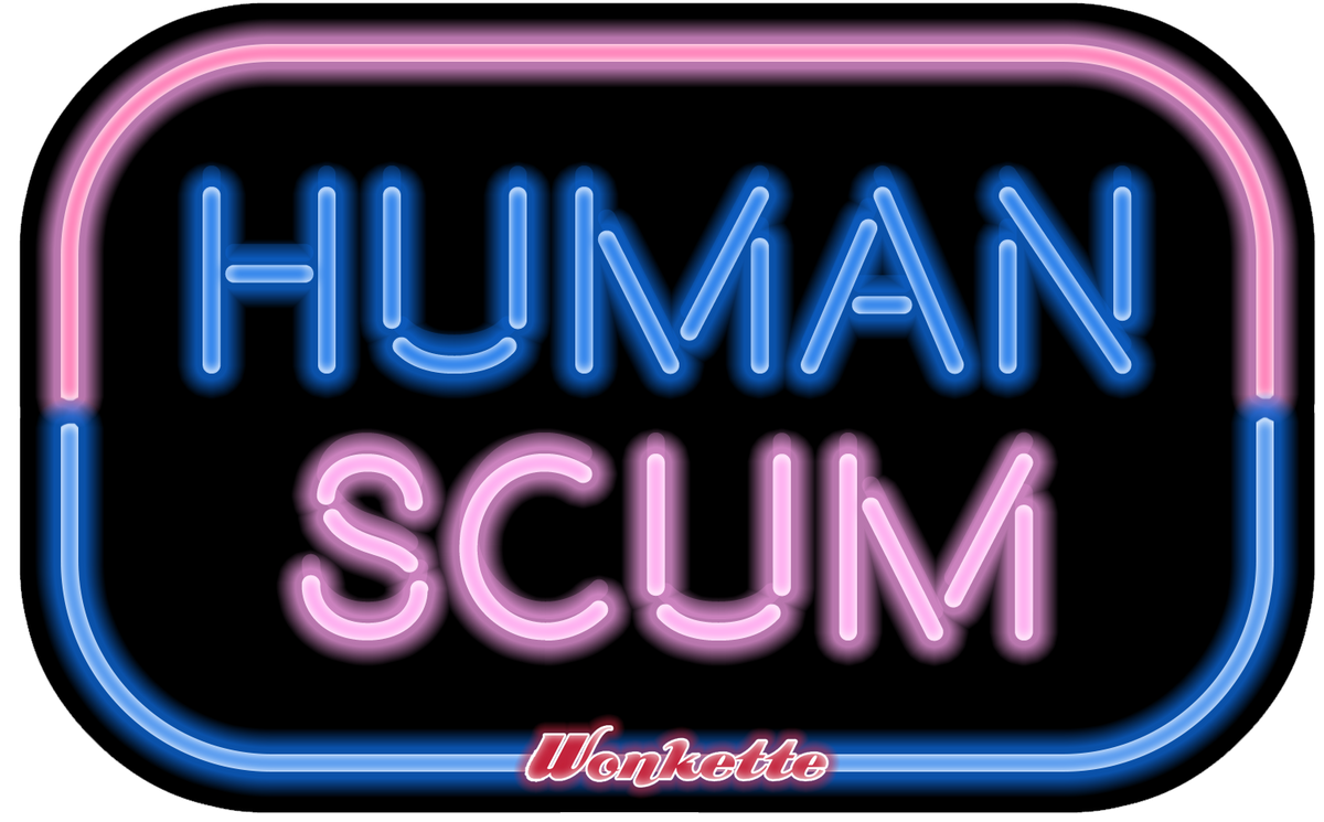 HUMAN SCUM sticker. So cute! – Wonkette Bazaar